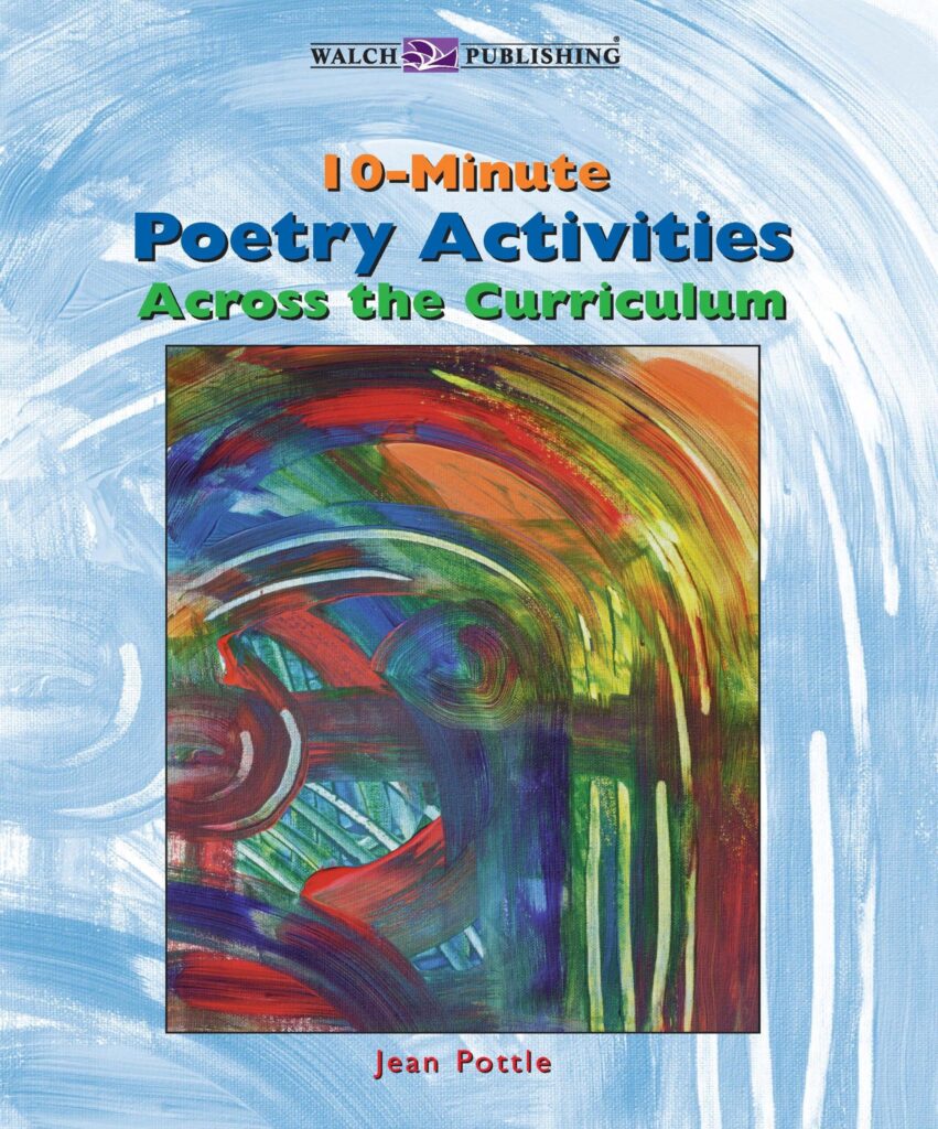 10-Minute Poetry Activities Across the Curriculum | BW Walch