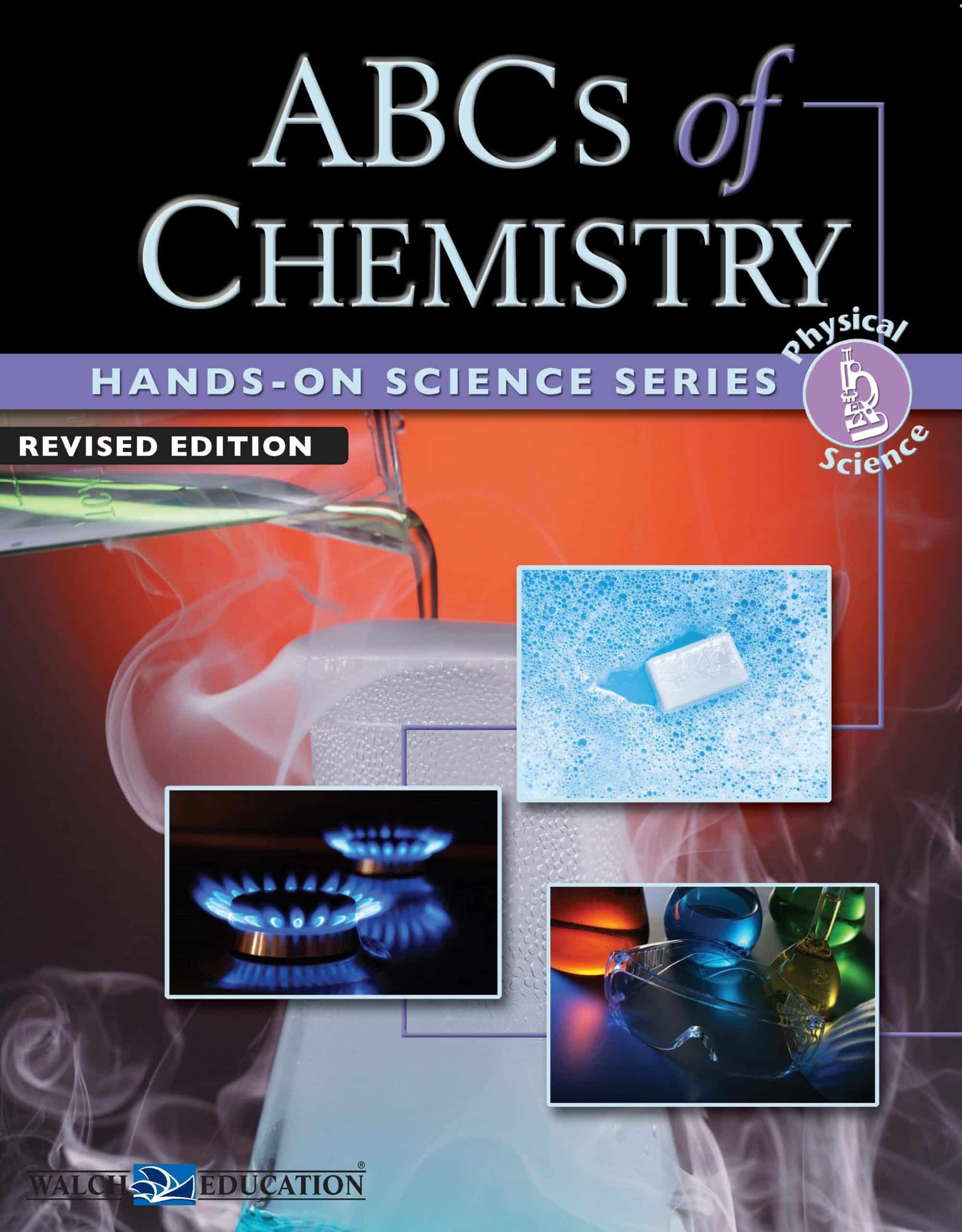 Hands-On Science Series: ABCs of Chemistry Revised | BW Walch