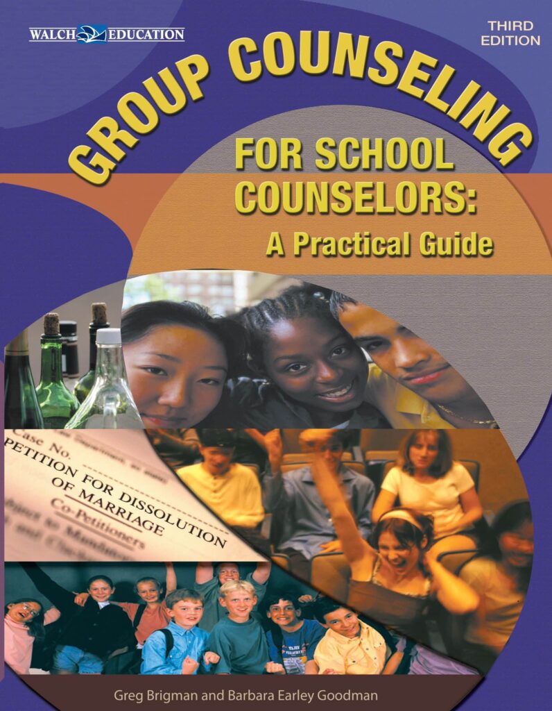 Group Counseling for School Counselors, 3rd Edition | BW Walch
