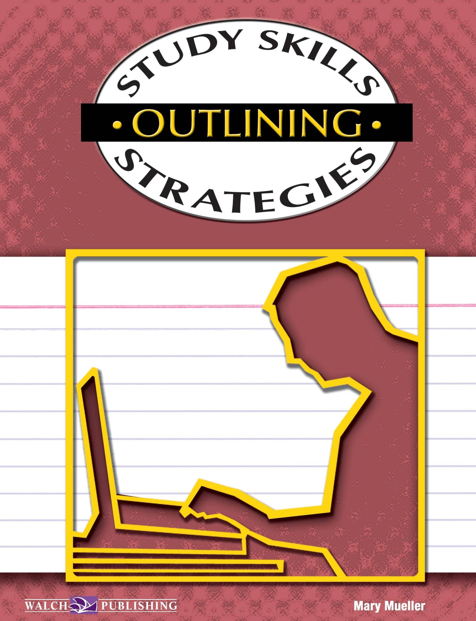 Study Skills Strategies Outlining | BW Walch